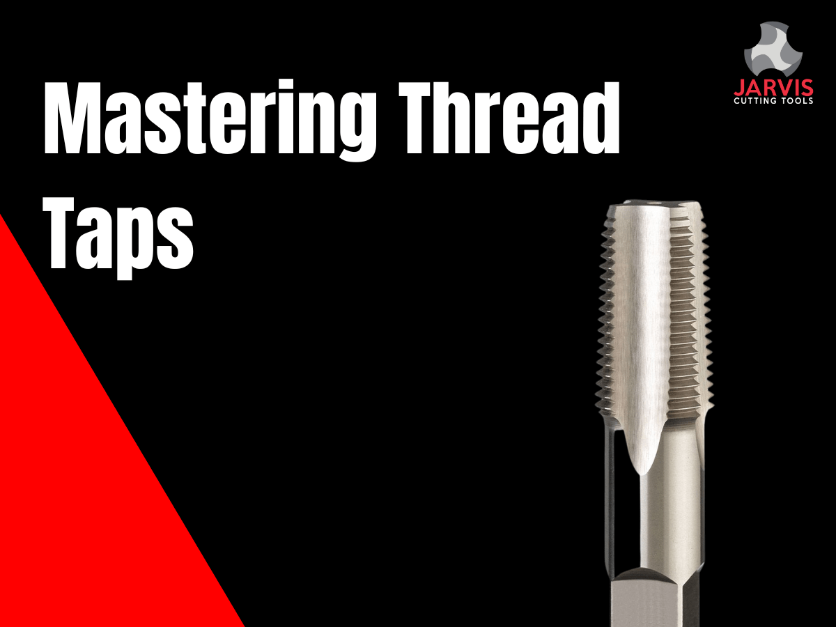 Mastering Thread Taps: The Definitive Guide To 10 Different Types - Tap ...
